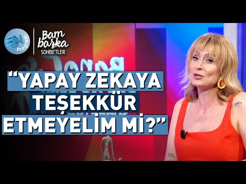 Ceyda Düvenci'nin Yapay Zeka ile Eğlenceli Sohbeti! @BambaskaSohbetler