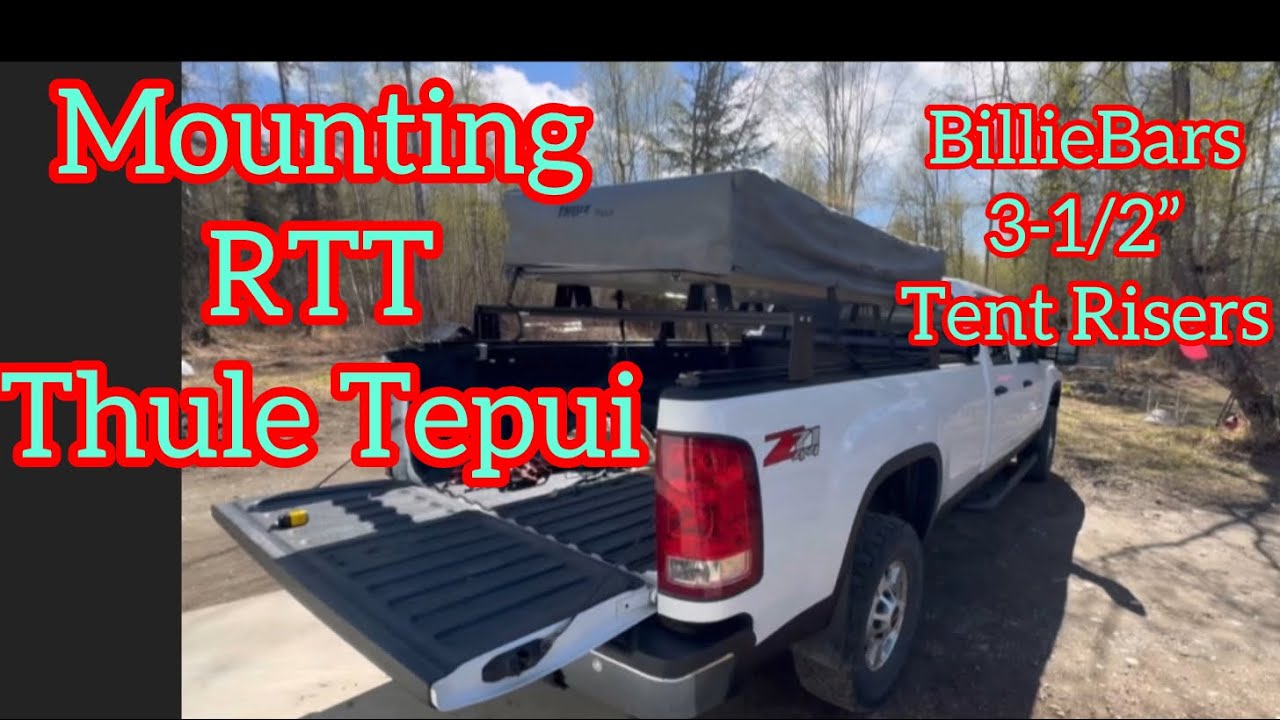Mounting the RTT Thule Tepui. BillieBars & 3-1/2 tent risers - YouTube