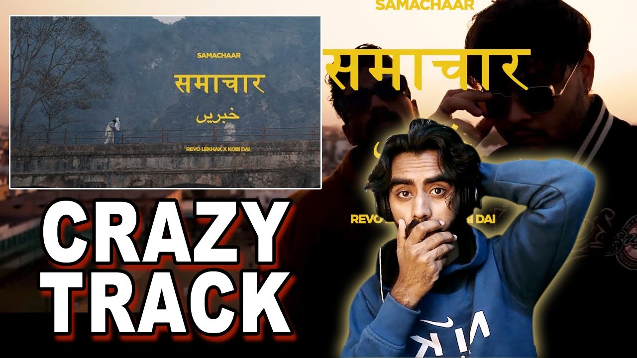 SAMACHAAR REACTION ReVo LEKHAK ft. @KobiDai | Prod. Zealotantrik ...