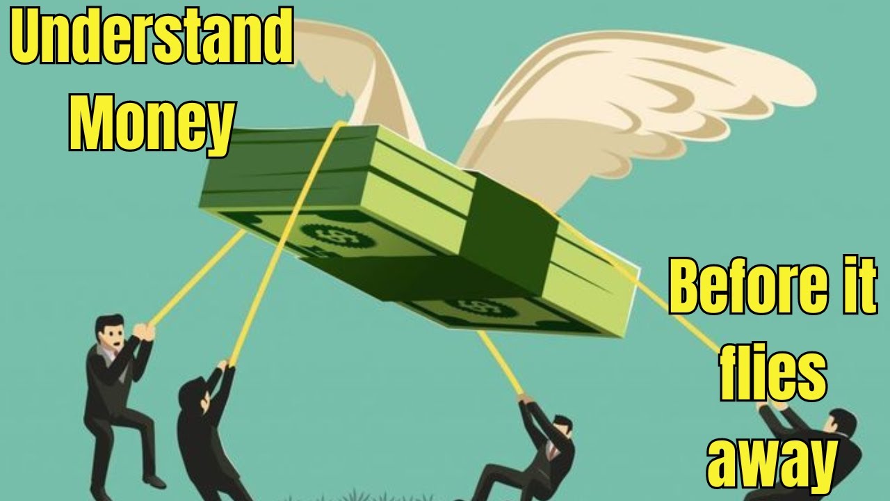 Understanding How Money Works To Get Financial Freedom - YouTube