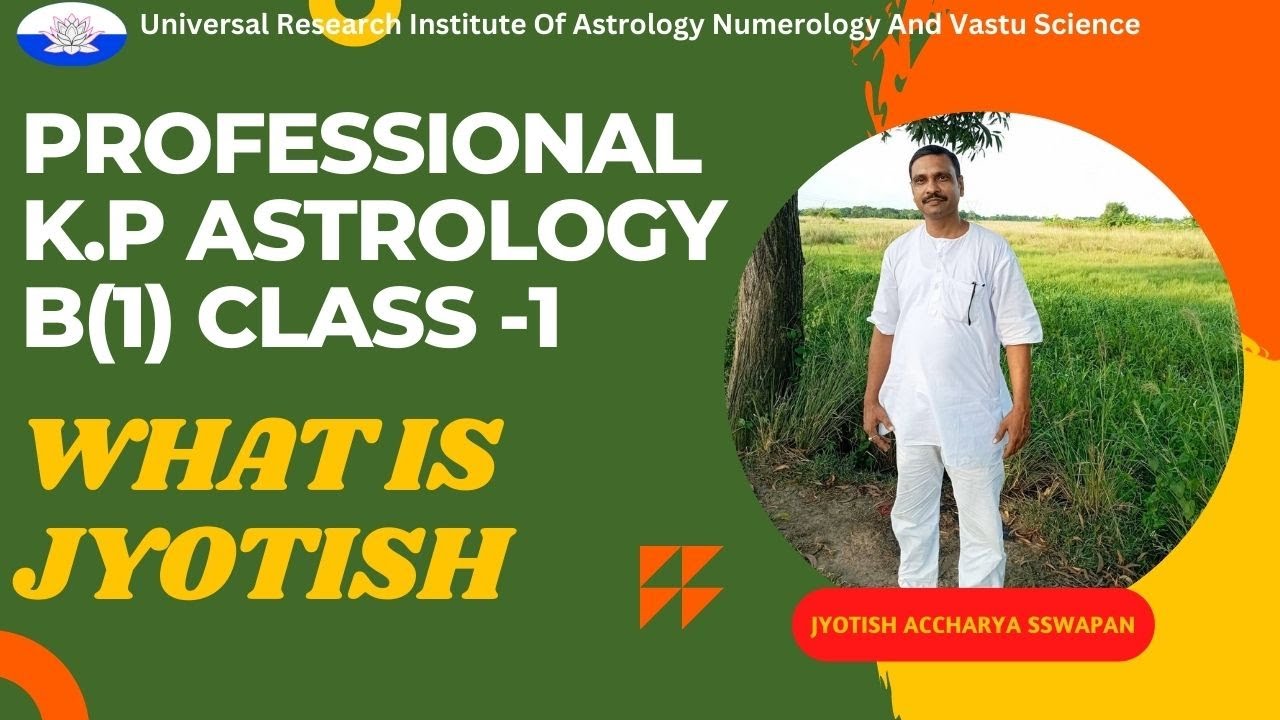 What is Astrology ? Professional K.P Astrology Course B(1) Class -1 ...