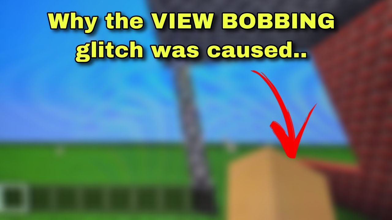 Why was the VIEW BOBBING Glitch caused? (Answered) - YouTube