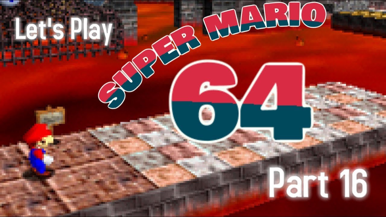 Let's Play Super Mario 64 =Part 16= The Basement Is Open - YouTube