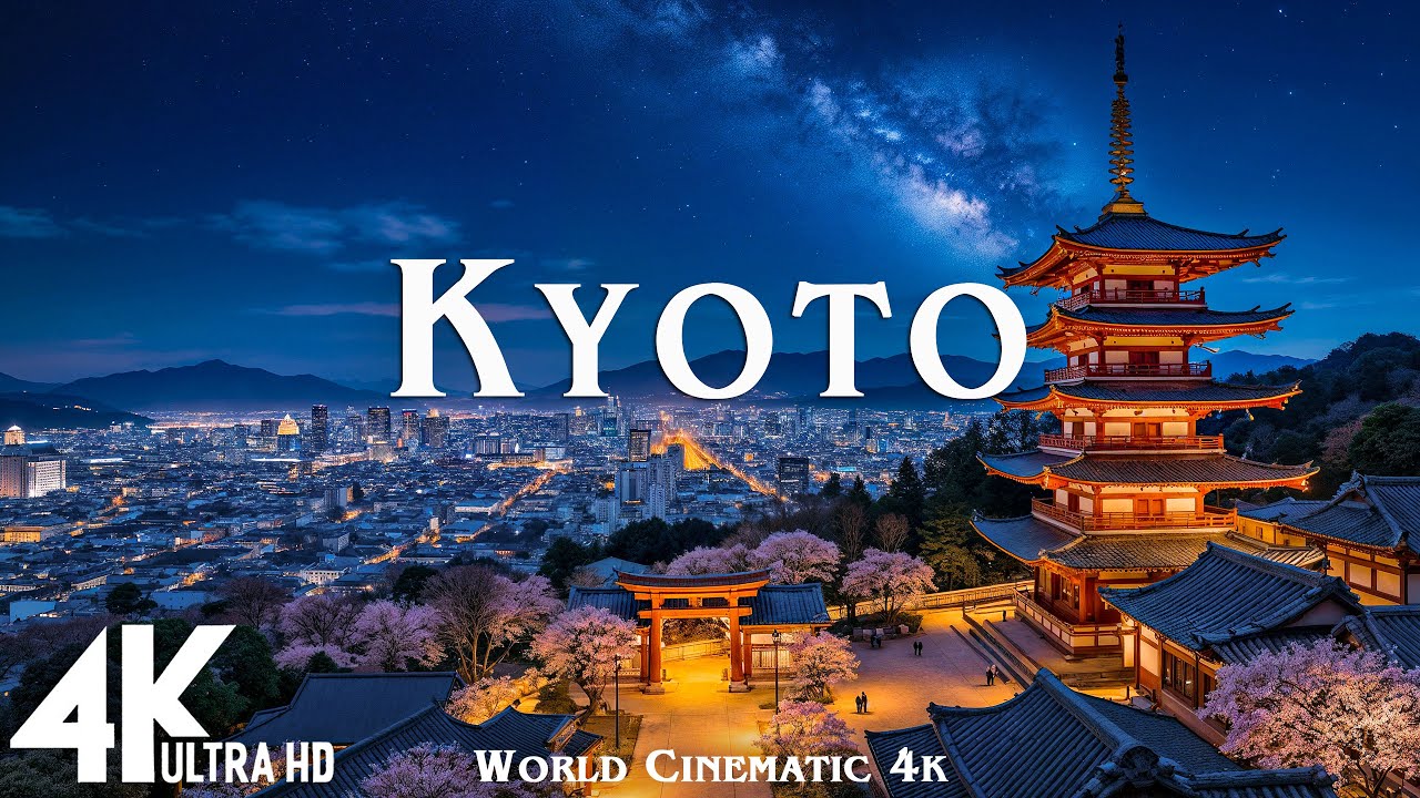 KYOTO 4K ULTRA HD [60FPS] - Epic Cinematic Music With Beautiful Nature ...