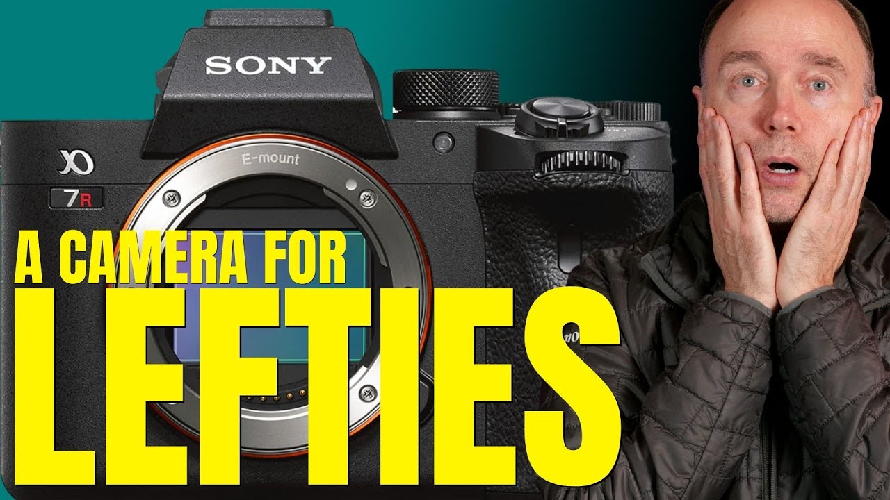 Sony a74 & a7 R5: Cameras for lefties? - YouTube