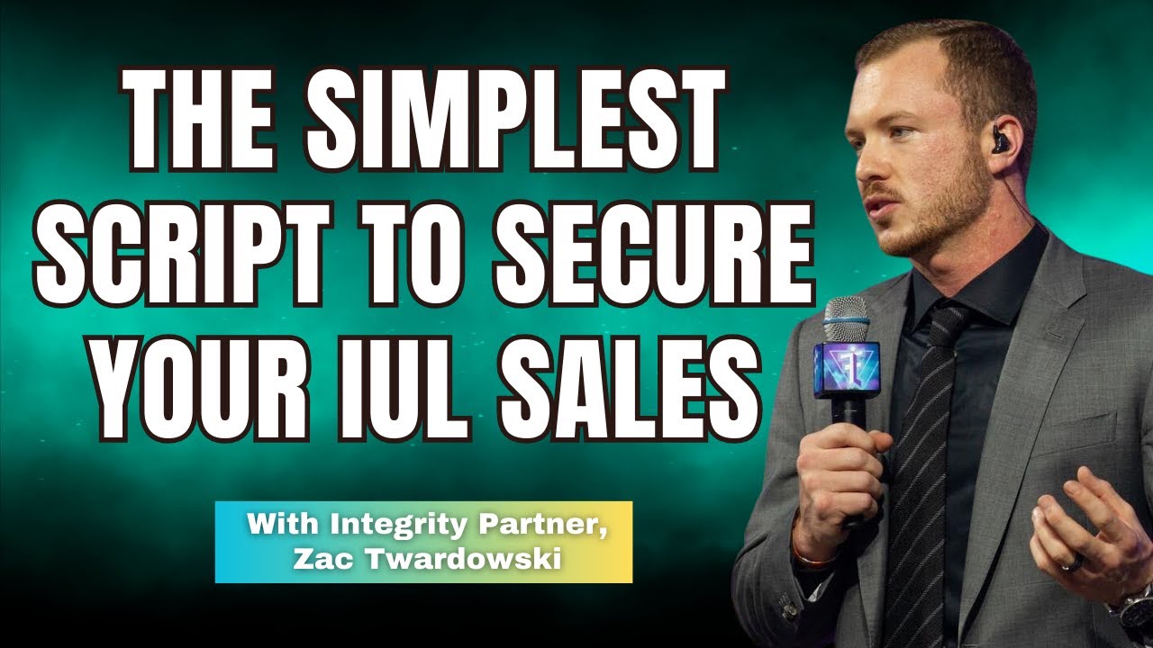 IUL Script Simplified with Integrity Partner, Zac Twardowski - YouTube
