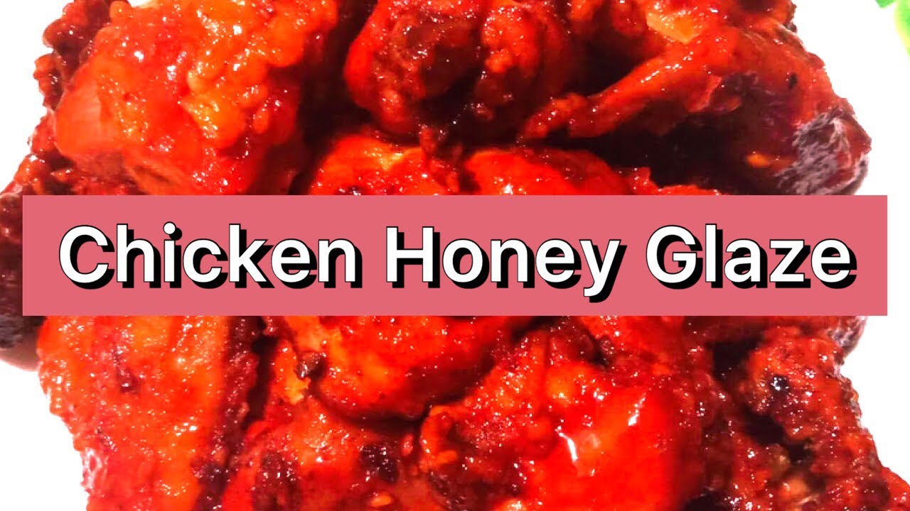 Honey Glazed Chicken /How to make Chicken honey glazed - YouTube
