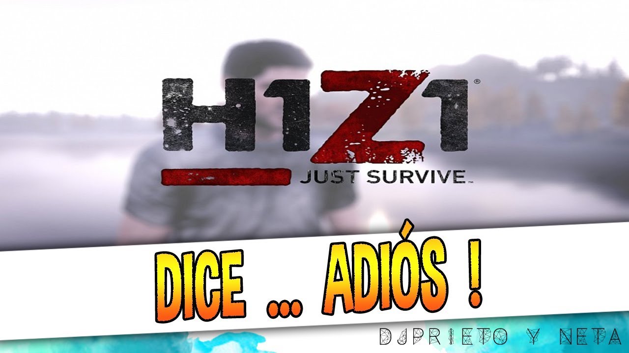 MUY IMPORTANTE | Just Survive, el H1Z1 original, CIERRA SUS SERVIDORES ...