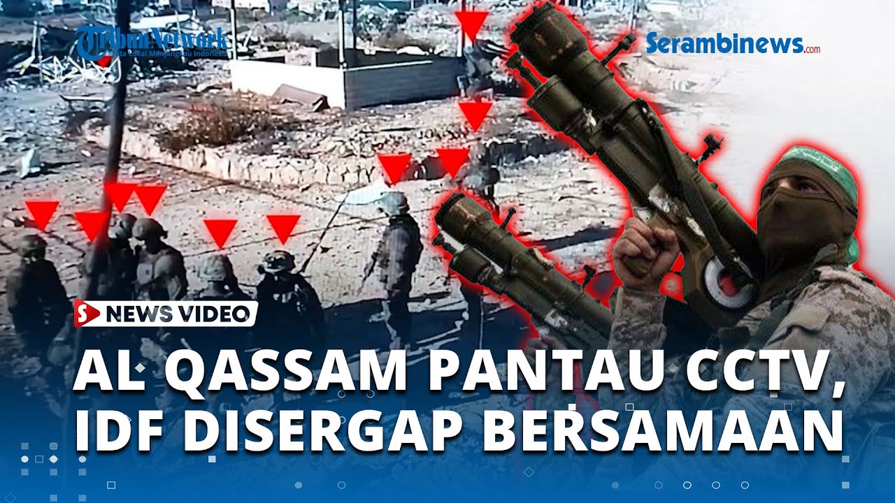 Dipantau Al Qassam dari CCTV, IDF Disergap Bersamaan - YouTube