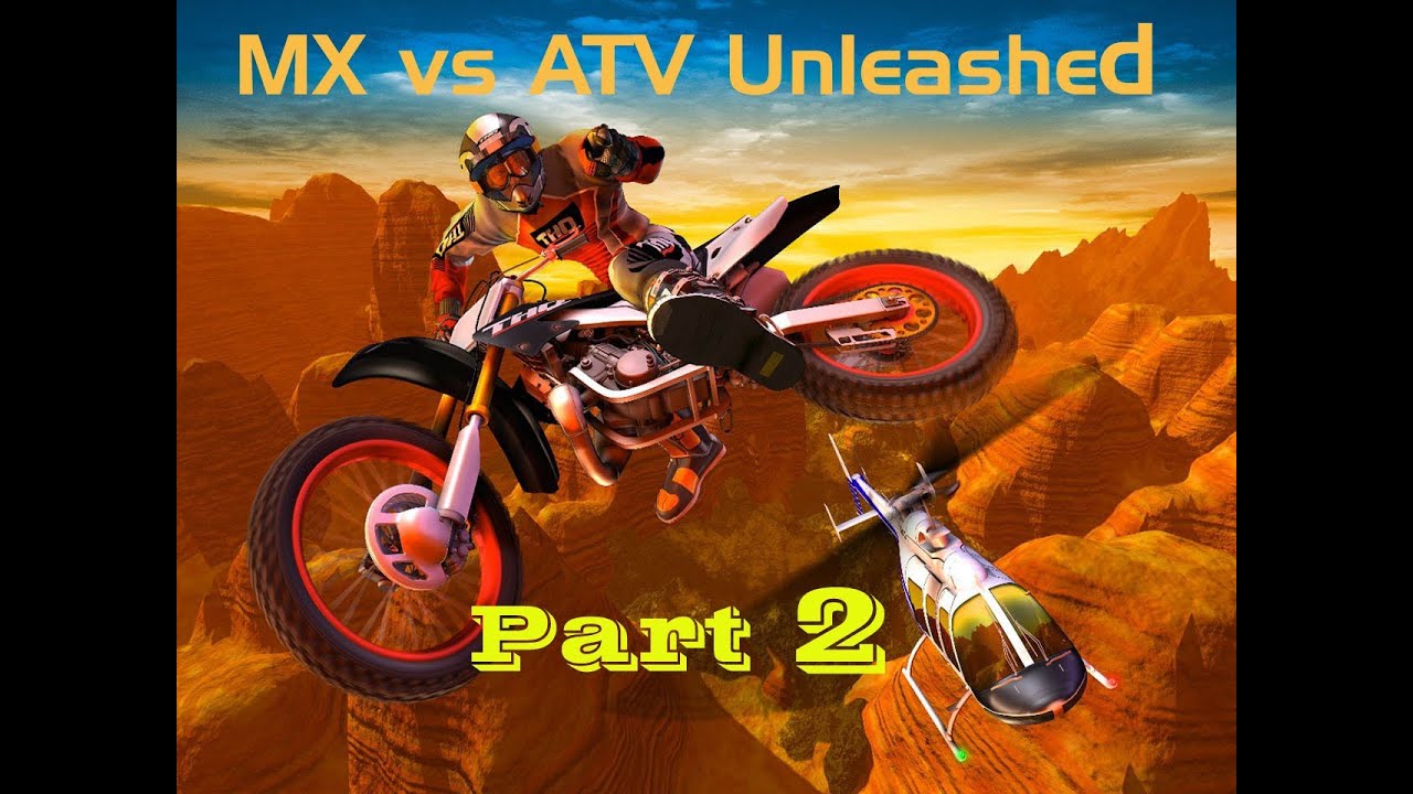 MX vs ATV Unleashed [Full Ver.] (Part 2) - เร็วและแรงส์ !! - YouTube
