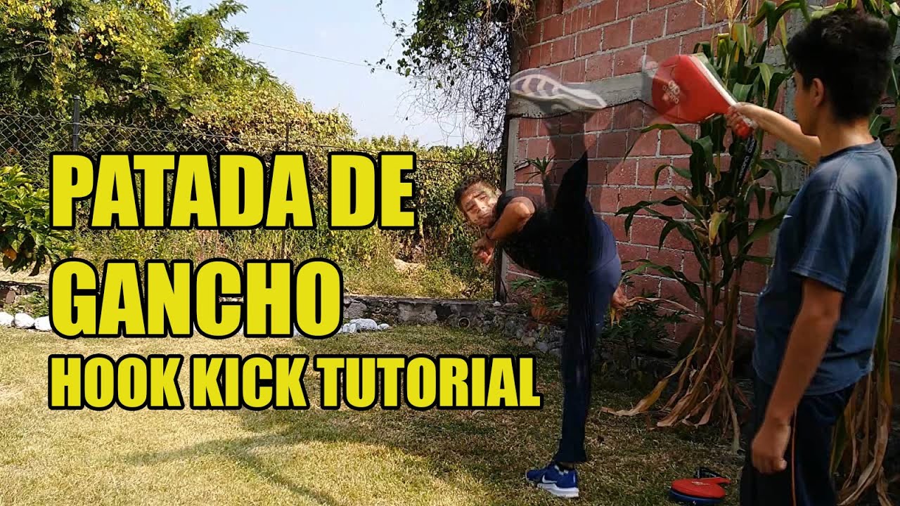 PATADA DE GANCHO TUTORIAL HOOK KICK - YouTube