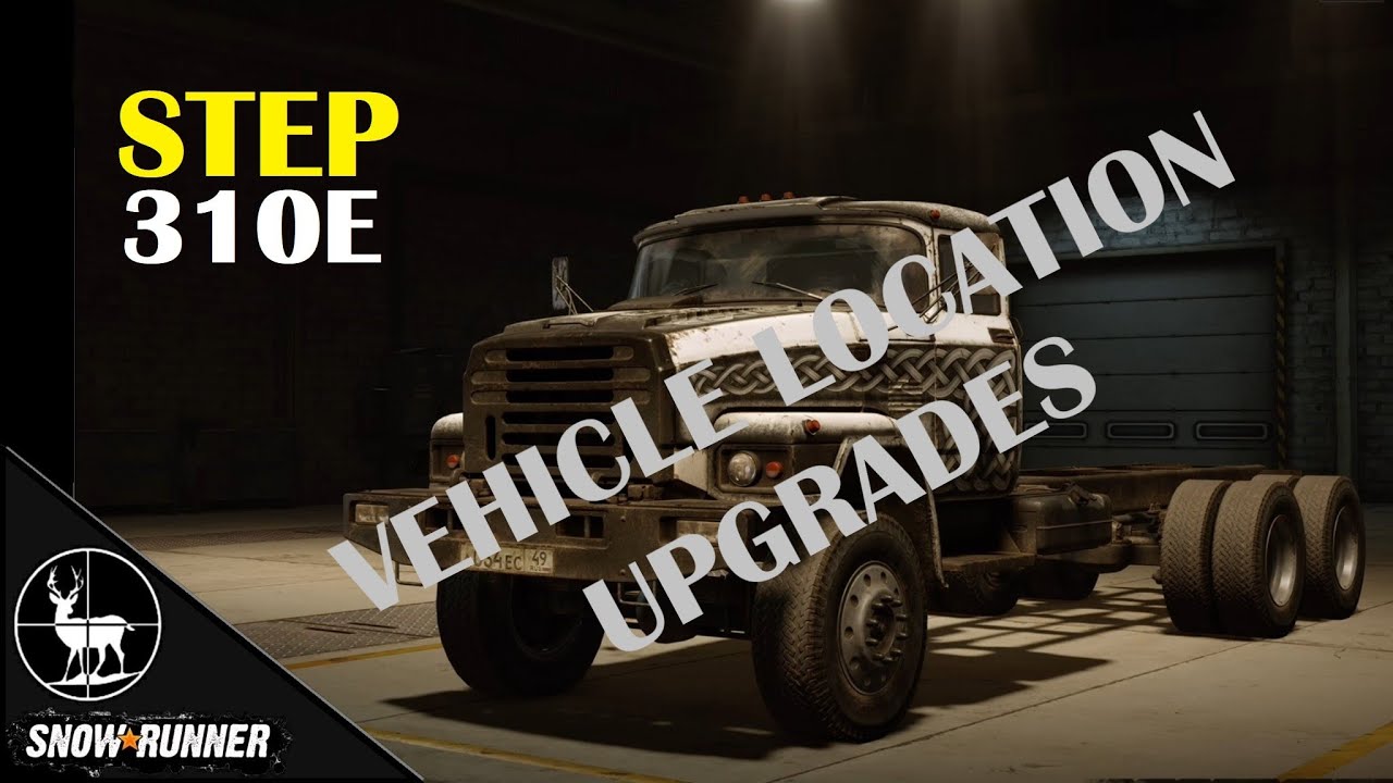 STEP 310E SNOWRUNNER ALL Upgrade Locations - YouTube