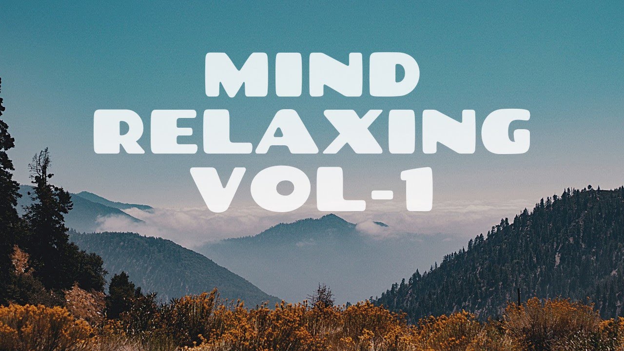 Mind Refreshing Music vol-1 - psychology #MindRelaxing #calm - YouTube