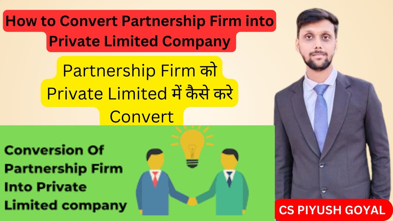 How to convert Partnership firm in Private Limited Company || convert ...