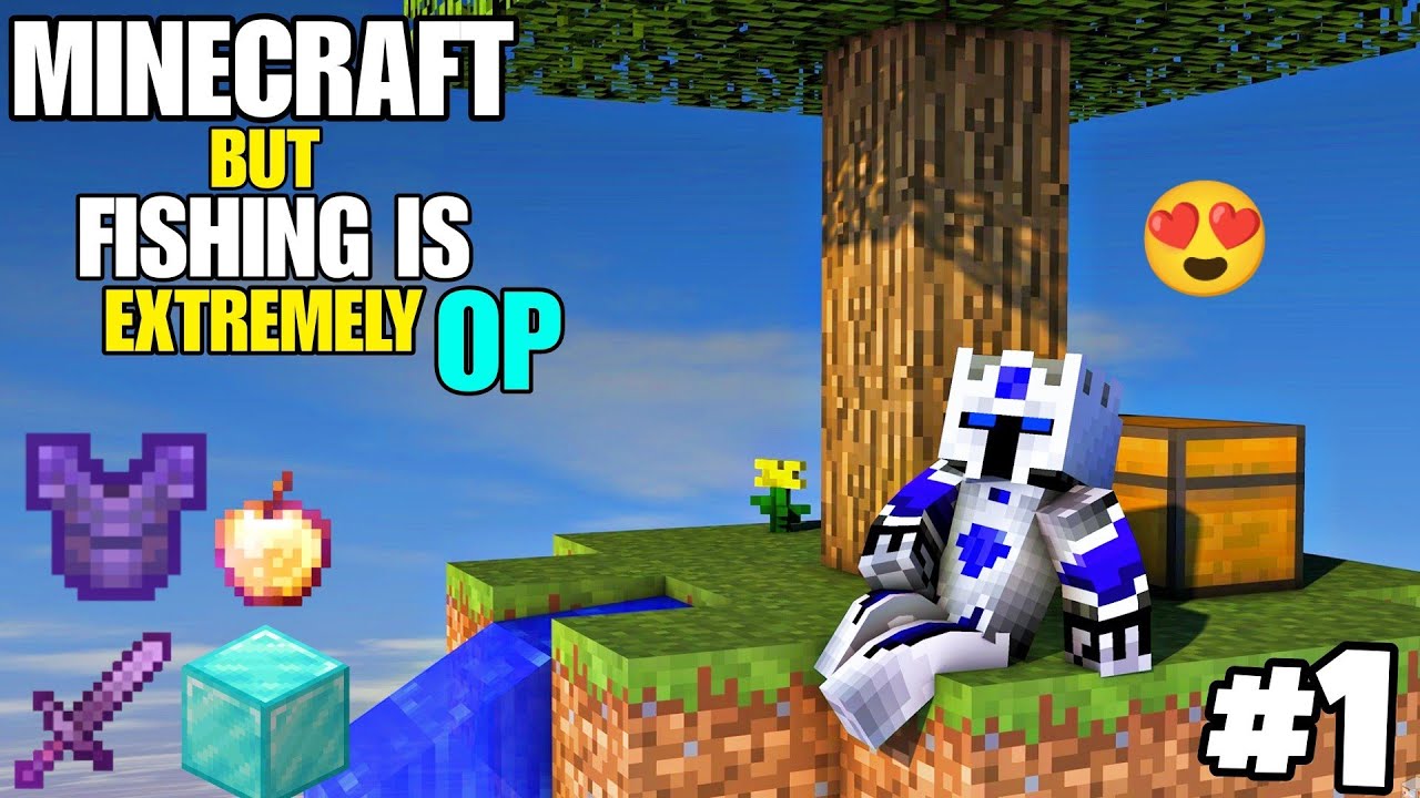 MINECRAFT BUT FISHING IS EXTREMELY OP II MINECRAFT SURVIVAL - YouTube