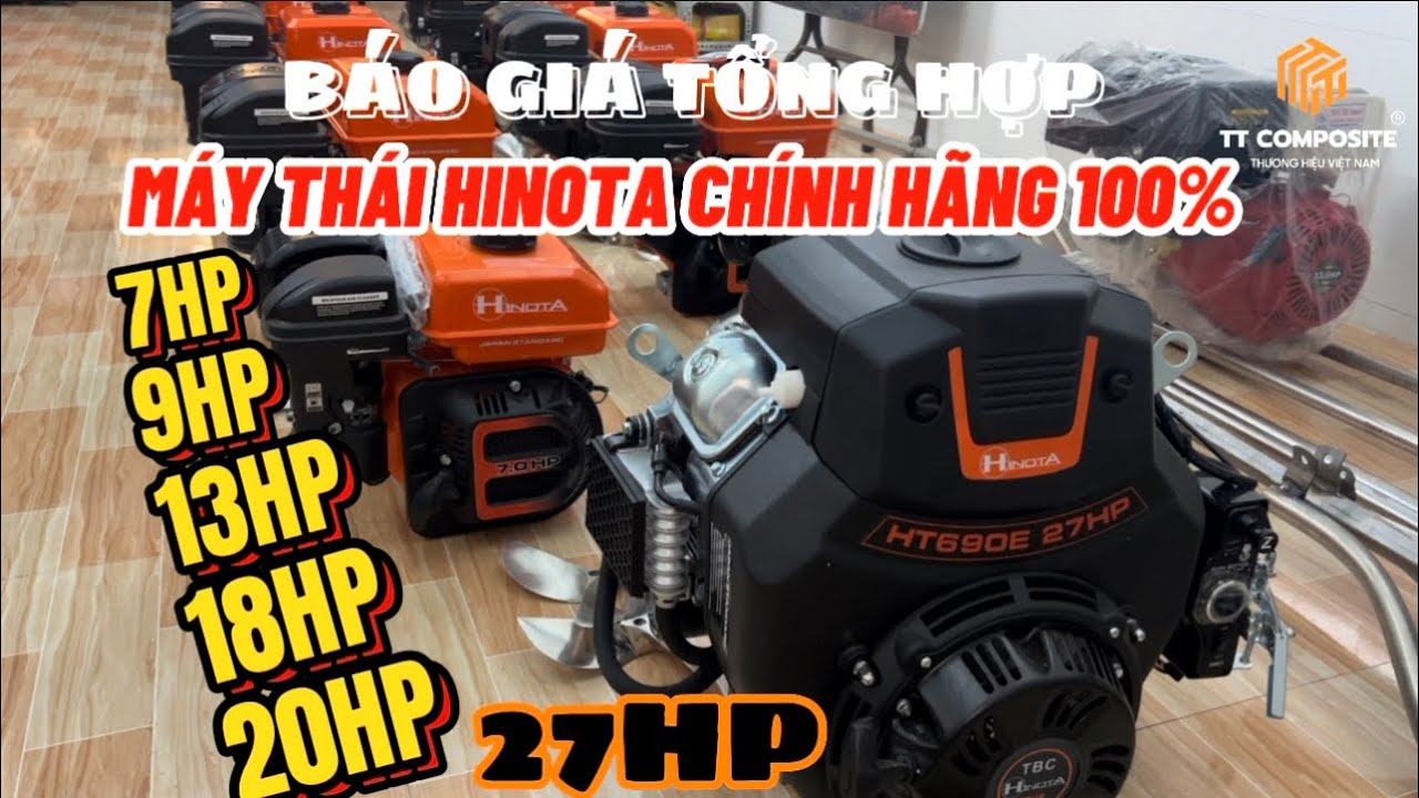BÁO GIÁ MÁY HINOTA 7hp, 9hp, 13hp, 18hp, 20hp, 27hp | Chính hãng ...