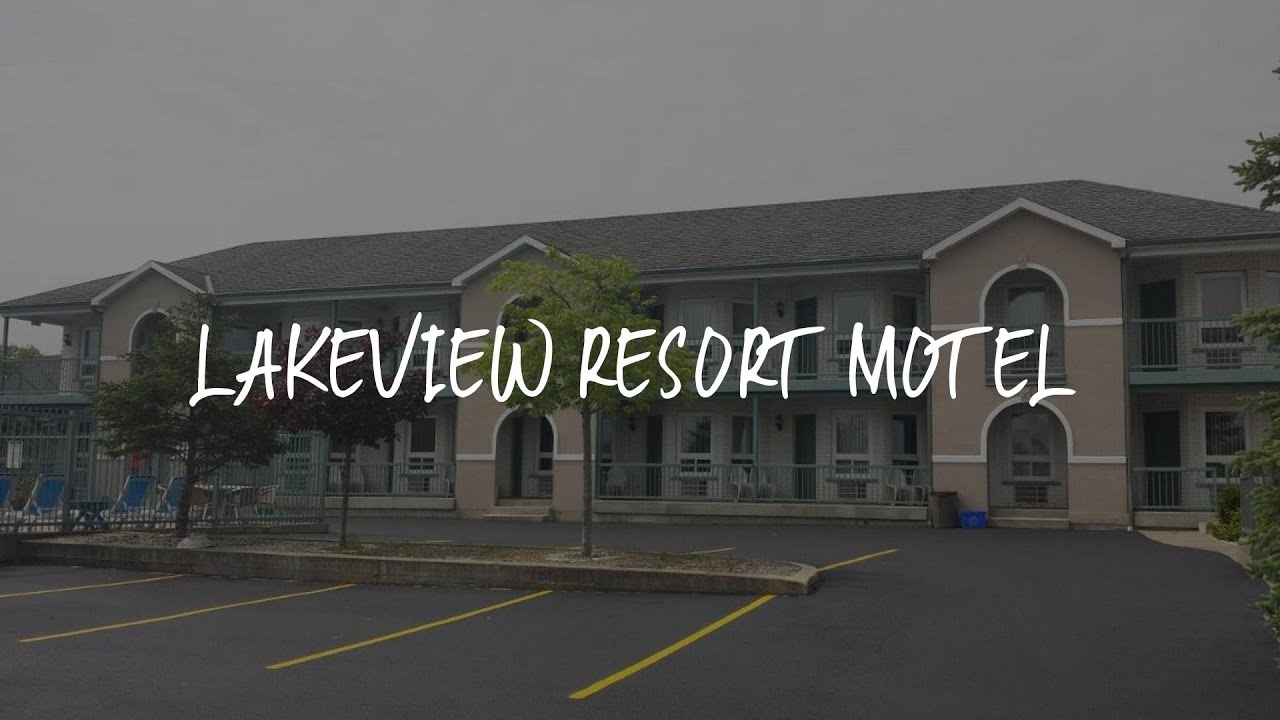 Lakeview Resort Motel Review - Wasaga Beach , Canada - YouTube