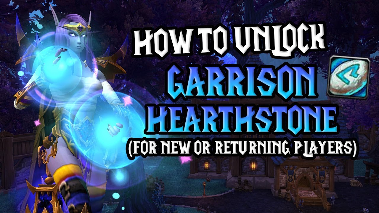 How to Get Garrison Hearthstone 🌀 Fast & Easy 2024 WoW Guide! + Upgrade ...