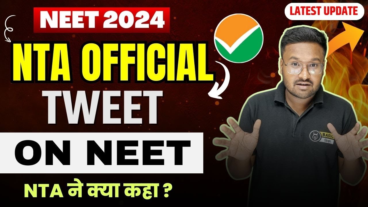 NTA OFFICIAL New Tweet on NEET 2024 Exam | NTA NEET Scam 2024 | NEET ...