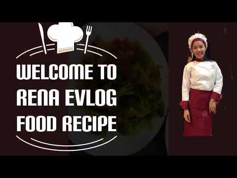 RENA’s FOOD- WESTERN TO ASIAN CUISINE.