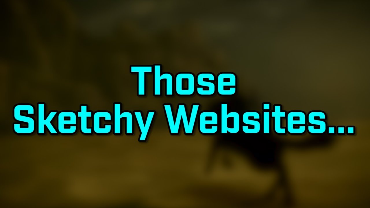 A Warning About Some Sketchy Websites... - YouTube