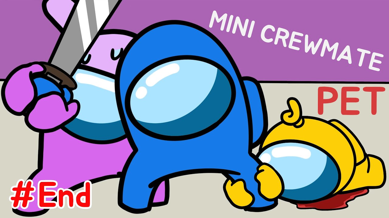 Among us Animation Mini Crewmate(pet) #End Last battle 어몽어스 애니메이션 펫 미니 ...