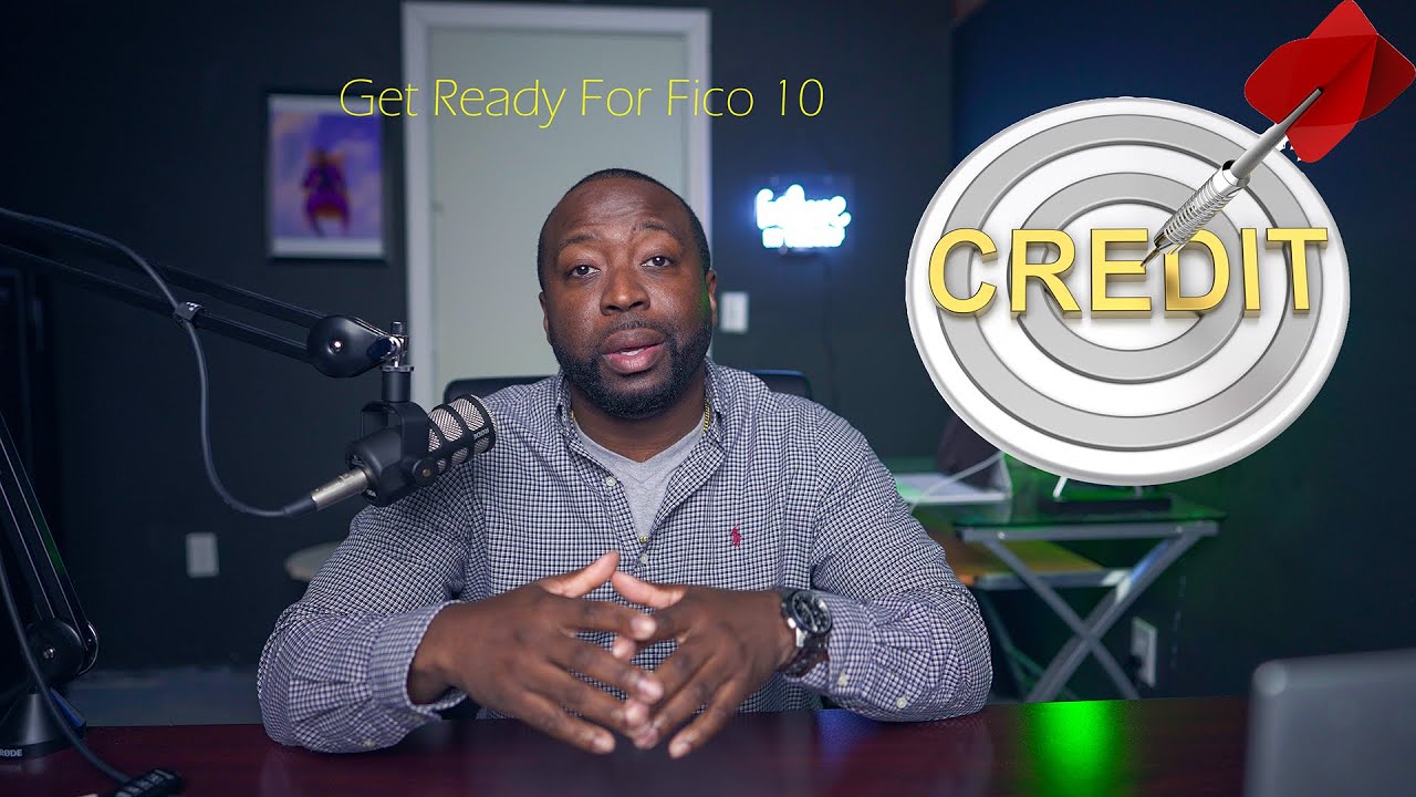 The Fico 10 and Fico 10t Could Impact Your Credit Score So Get Ready ...