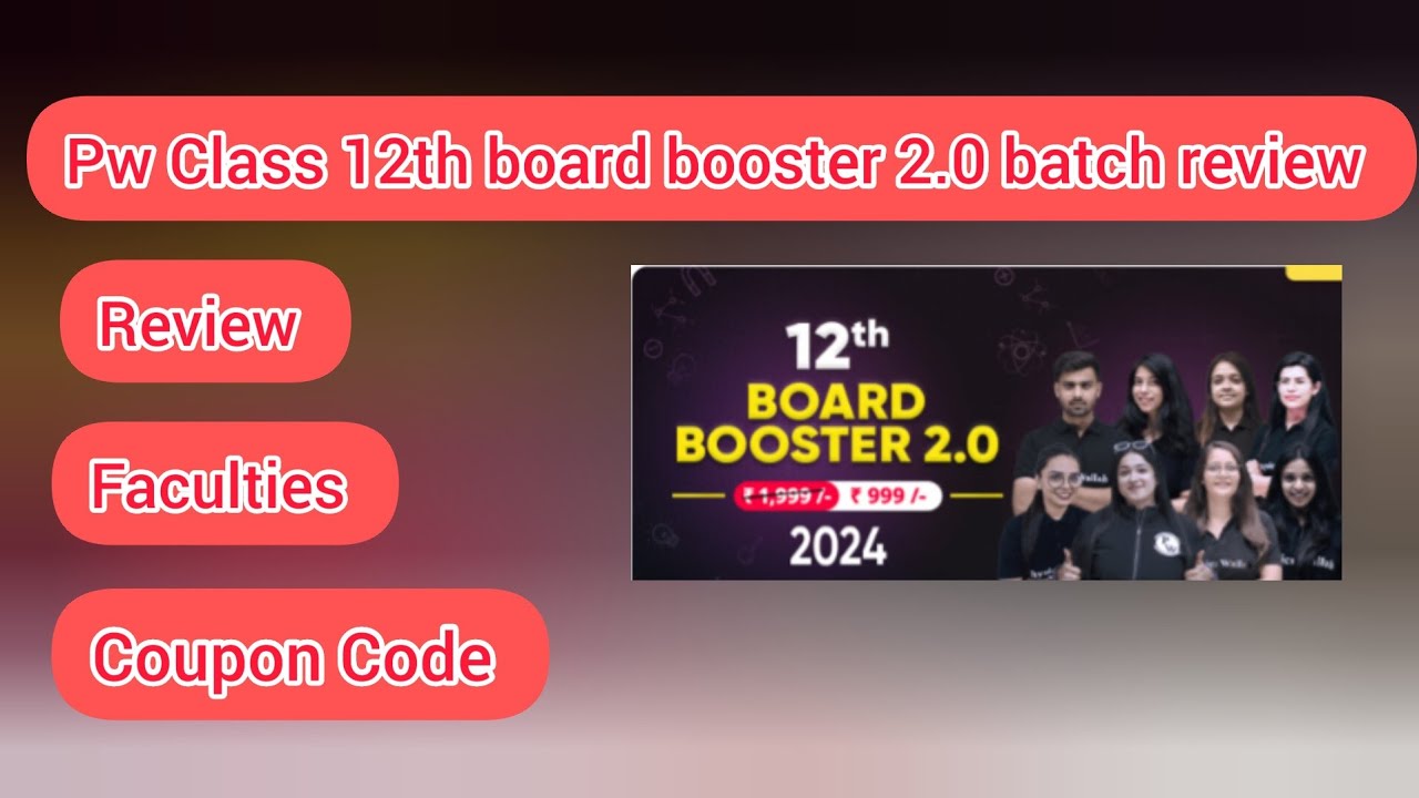 Pw Class 12 Boards Booster 2.0 batch all details | Pw class boards ...