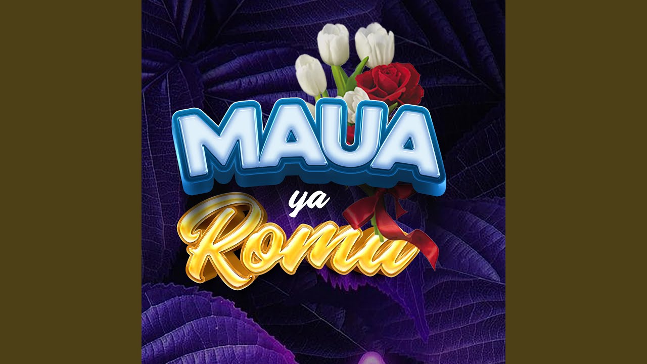 Maua ya Roma (feat. Ndaro) - YouTube Music