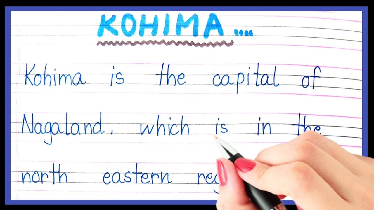 Essay on Kohima in English/ Short note on Kohima / Facts about Kohima ...