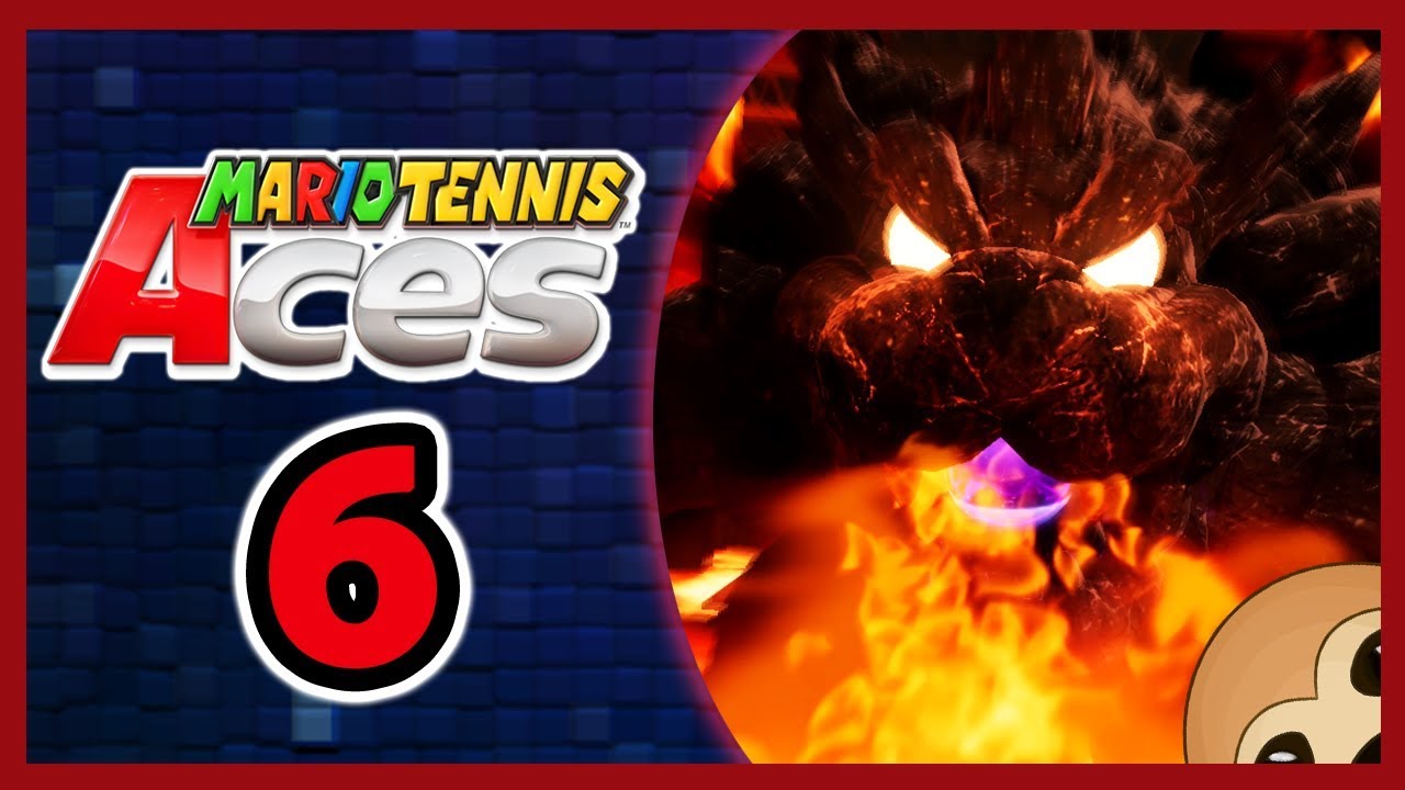 Through The Fire And Flame Rackets - Mario Tennis Aces - Episode 6 ...