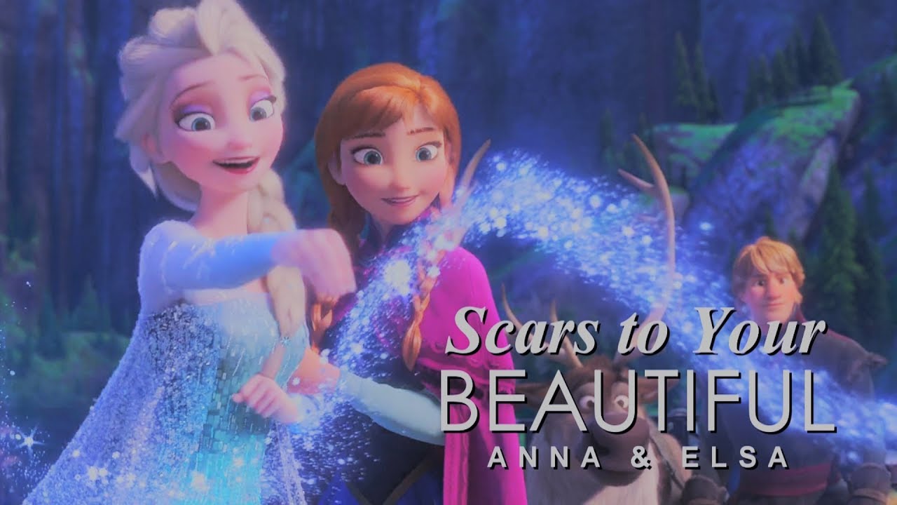 Anna and Elsa | Scars to Your Beautiful - YouTube