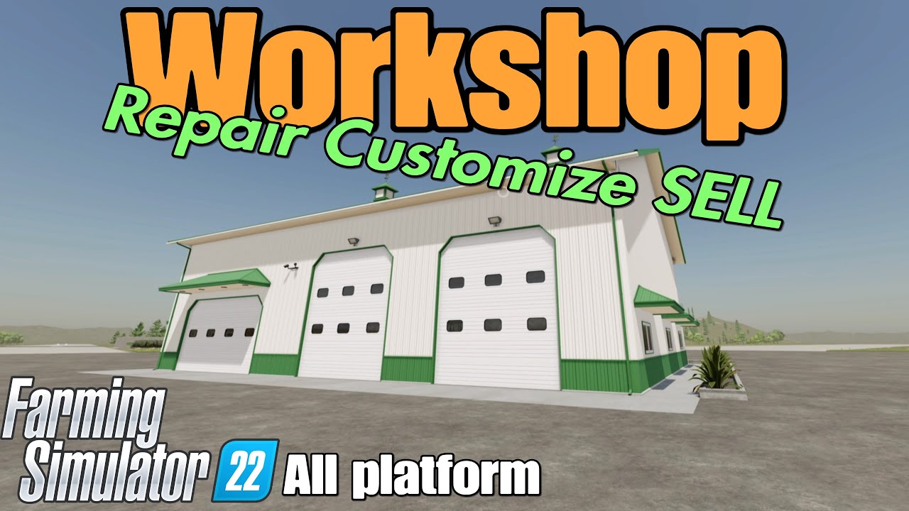 Workshop FS22 mod for all platforms - YouTube