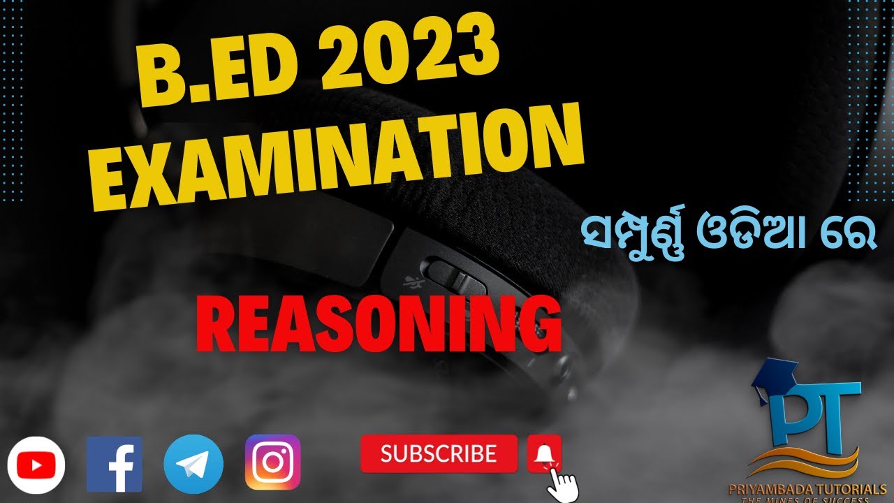 B.Ed. Examination (11/06/2023). REASONING QUESTIONS DISCUSSION.#ri # ...