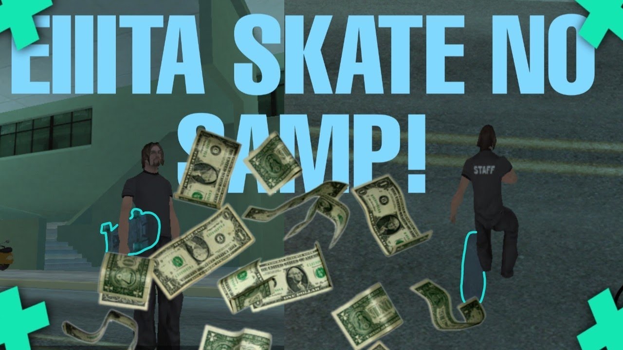 [FS SAMP] SISTEMA DE SKATE PARA GTA SAMP 🙃 - YouTube