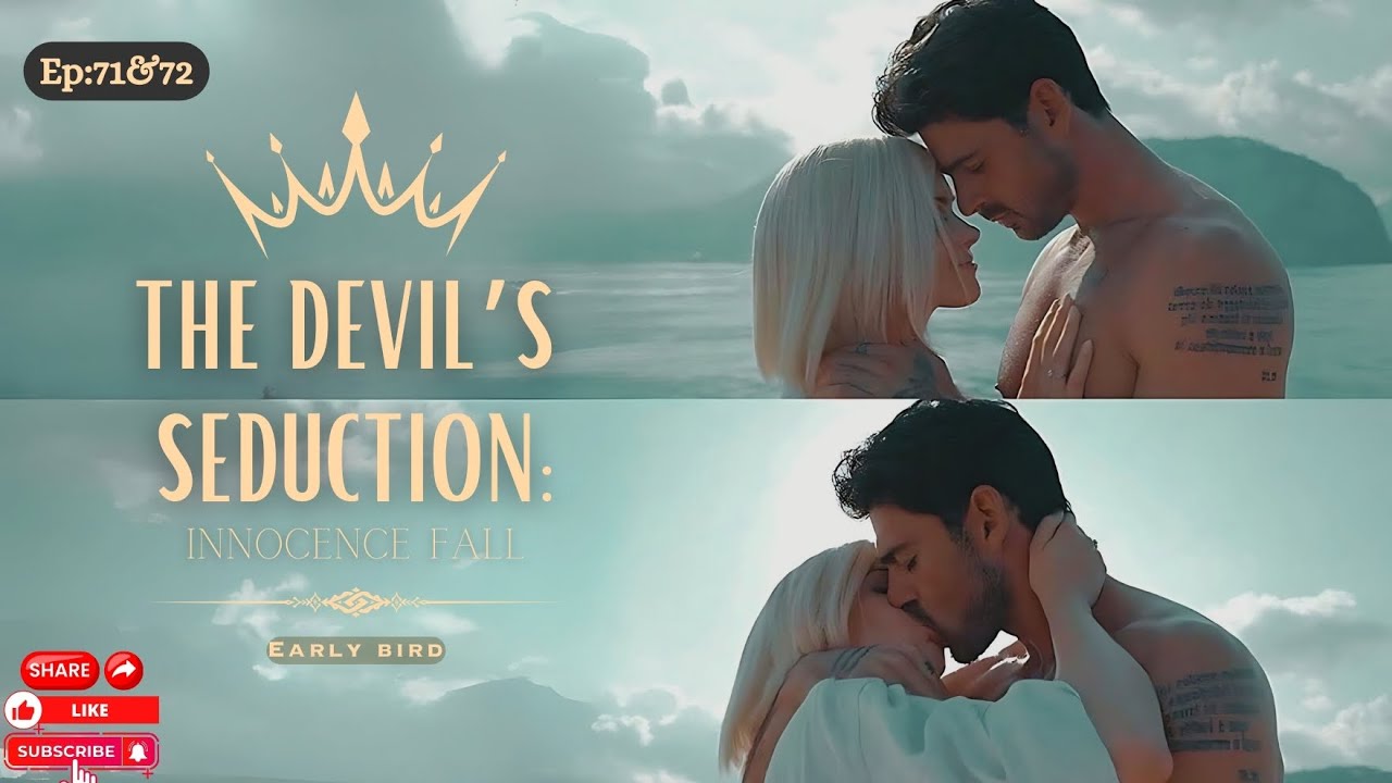 THE DEVIL'S SEDUCTION:INNOCENCE FALL | EP:71&72 | AUDIOBOOK | LOVE STORIES | NOVEL | DRAMA ...