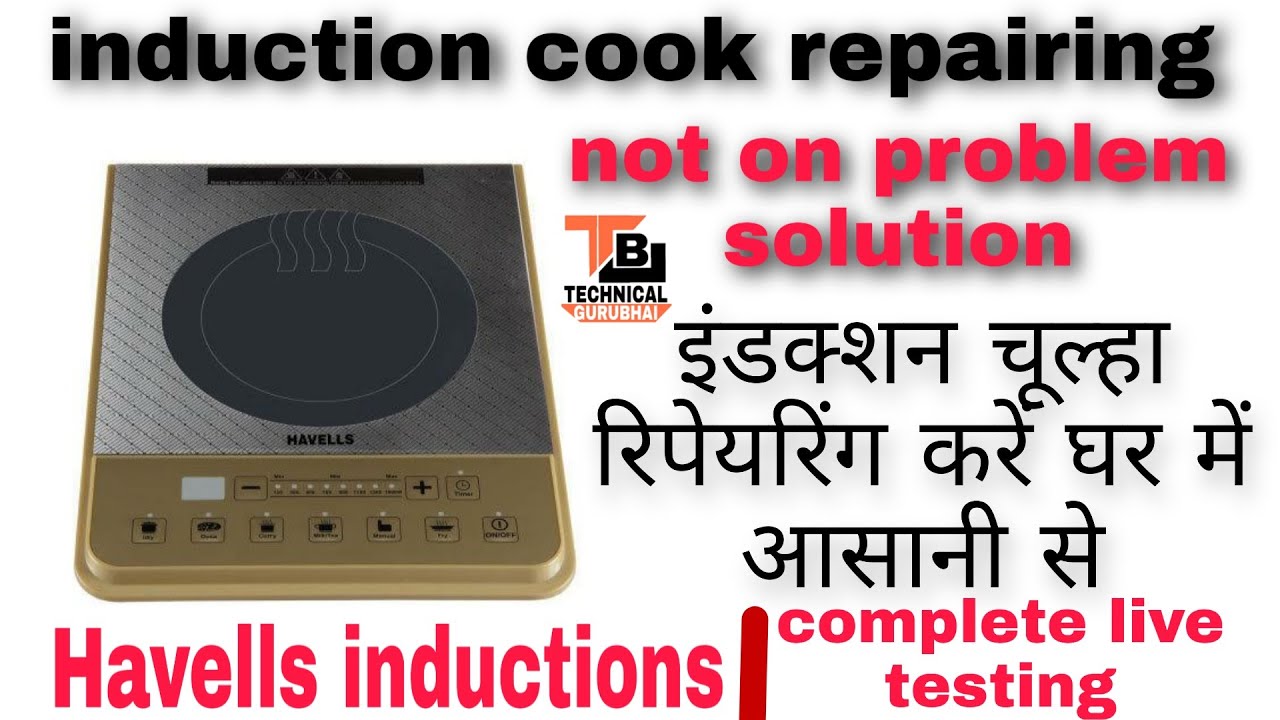 Induction Cooktop Repair Induction Cooker Repair Induction Repairing