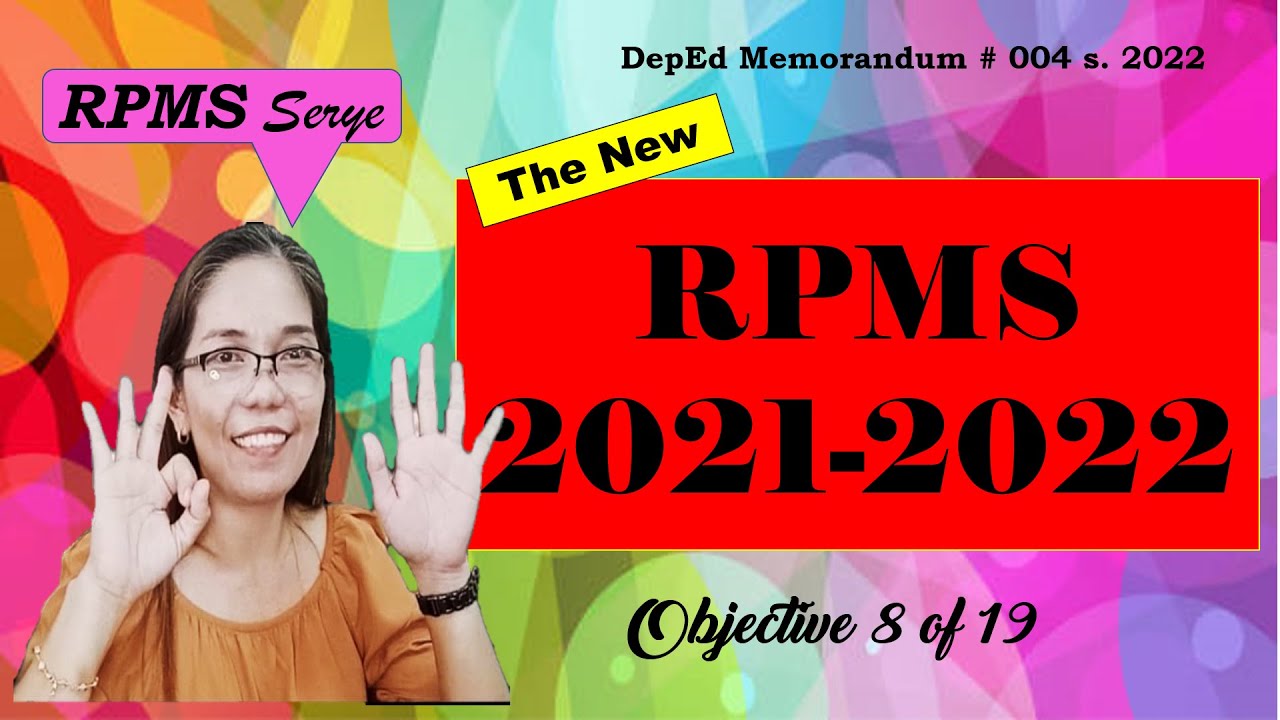 RPMS 2021-2022 | Objective #8 with comprehensive explanation and actual ...