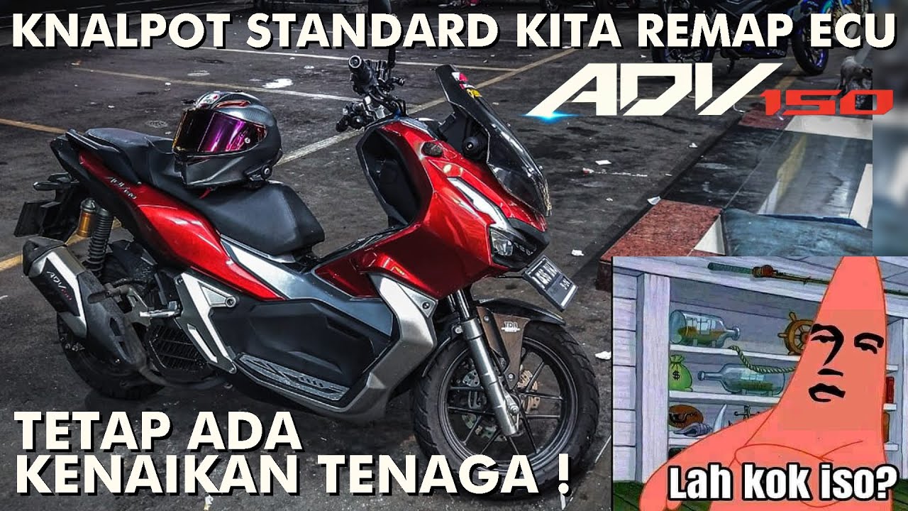 REMAP ECU STANDARD ADV 150 SPEK MESIN STANDARD DAN KNALPOT STANDARD ...