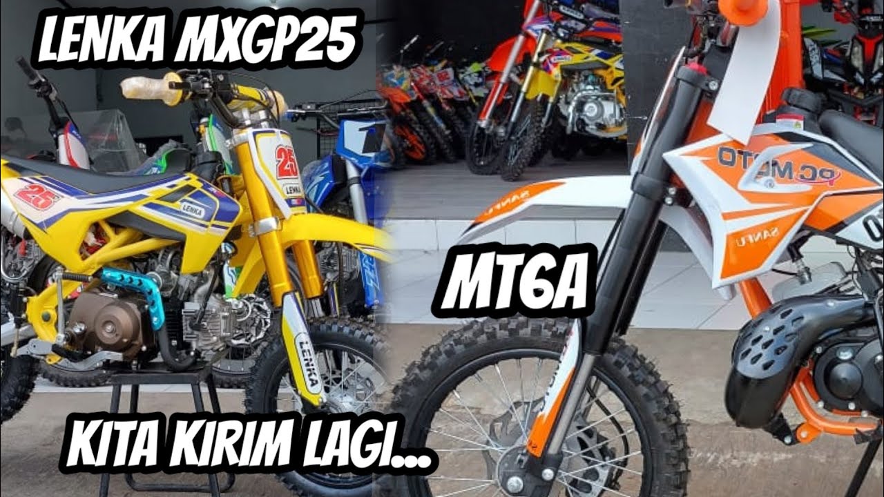 MINI TRAIL LENKA MXGP 25 & MT6A KIRIM KE BARITO TIMUR - KALTENG & MUARA ...