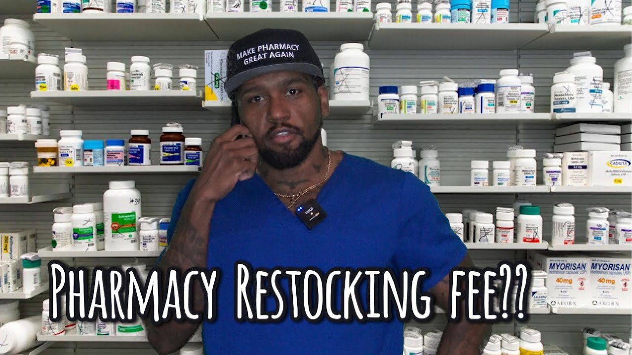 What If we charged Restocking Fees In The Pharmacy - YouTube