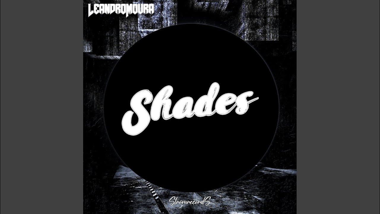 Shades (Original Mix) - YouTube