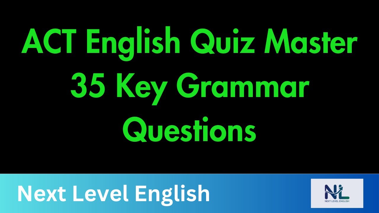 ACT English Quiz Master 35 Key Grammar Questions | Learn English | Next ...
