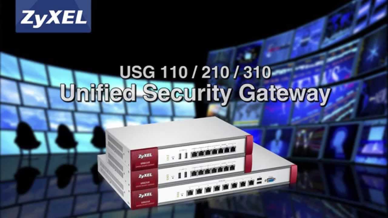 ZyXEL USG110/210/310 Firewalls - YouTube