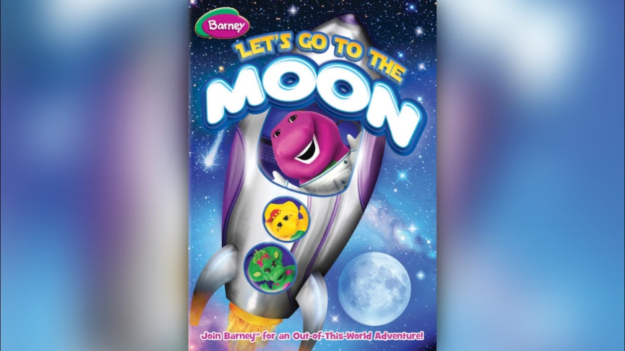 Barney - Let's Go to the Moon [2013] - 2013 DVD Release - YouTube
