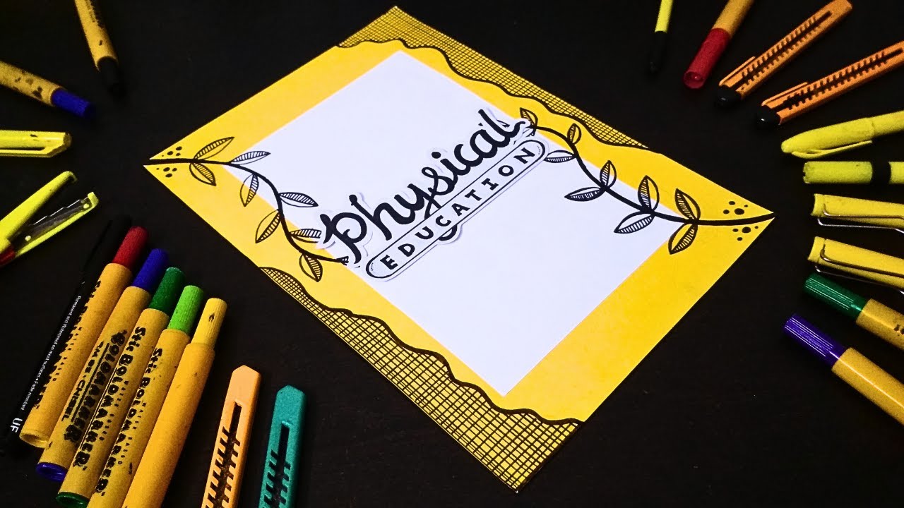 Physical Education Project Cover Page Design | Title Page & Front Page ...