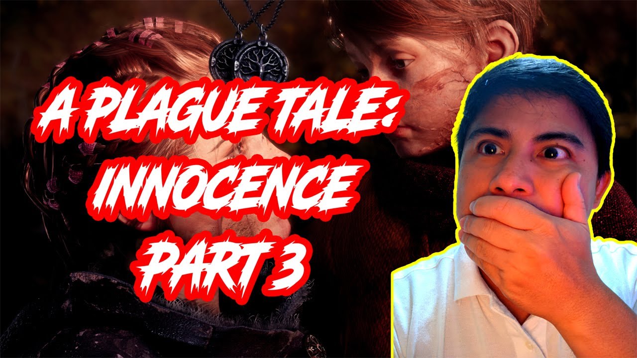 A PLAGUE TALE: INNOCENCE PART 3 | CHIKABABES ANG BIDA | YUNG LIL BRO KO ...