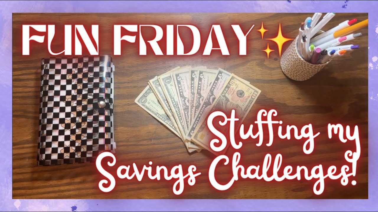 FUN FRIDAY!! Stuffing my Savings Challenges! - YouTube