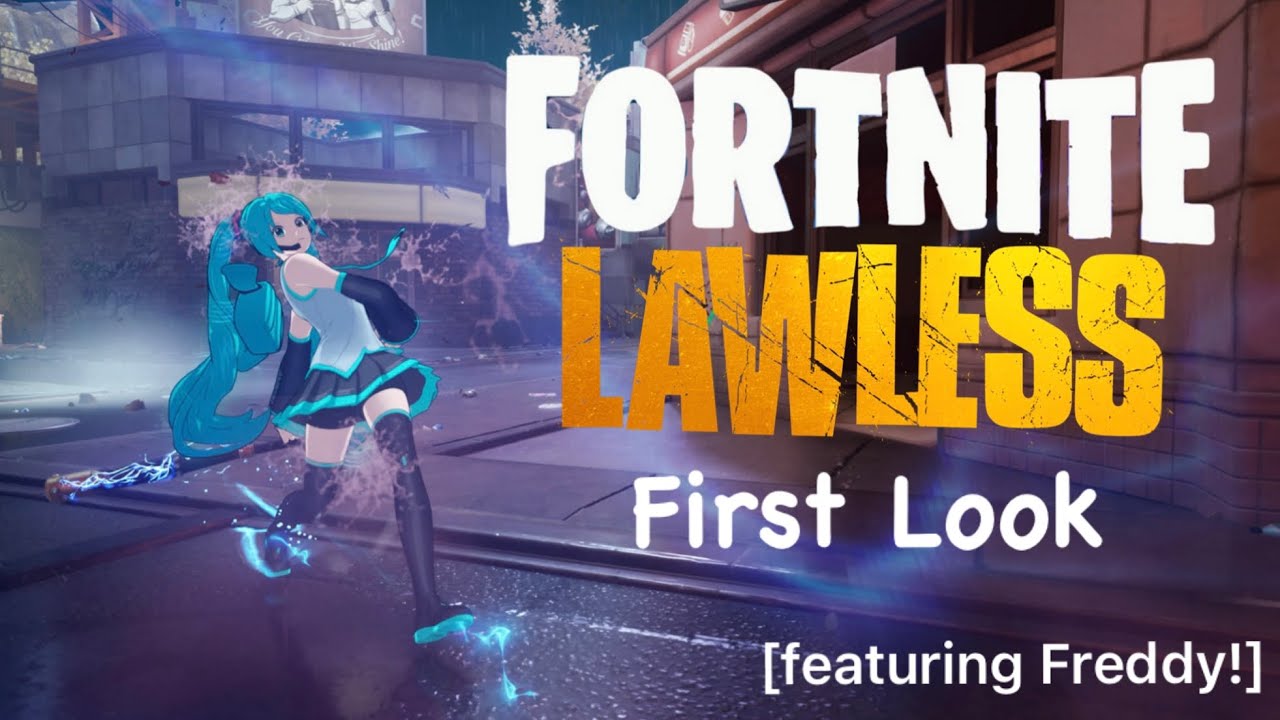 Fortnite lawless First Look (featuring Freddy!) - YouTube
