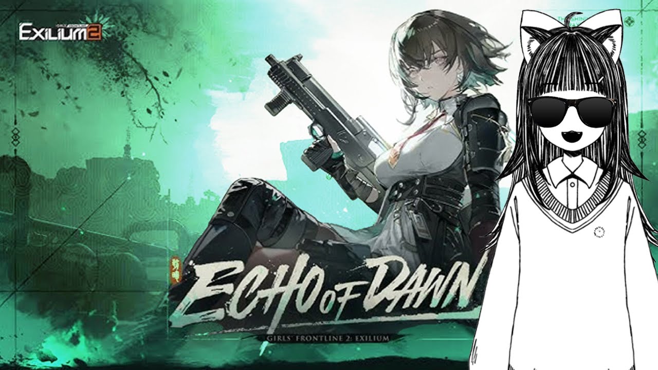 Echo Of Dawn | Girls Frontline 2:EXILIUM - YouTube